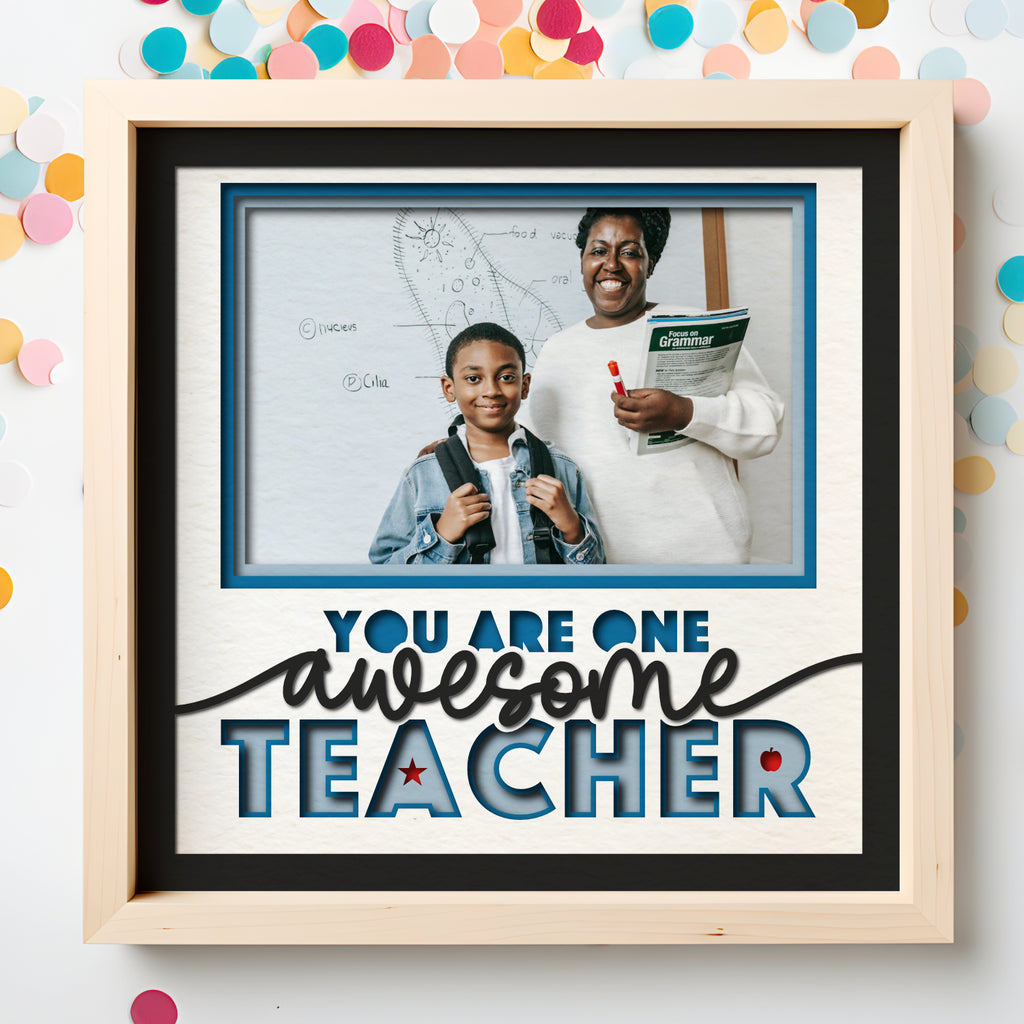 One Awesome Teacher Picture Frame Layered Shadow Box Project – CraftyCatSVG